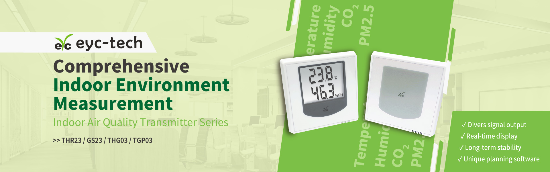 Comprehensive Indoor Environment Measurement; eyc-tech Indoor Air Quality Transmitter Series